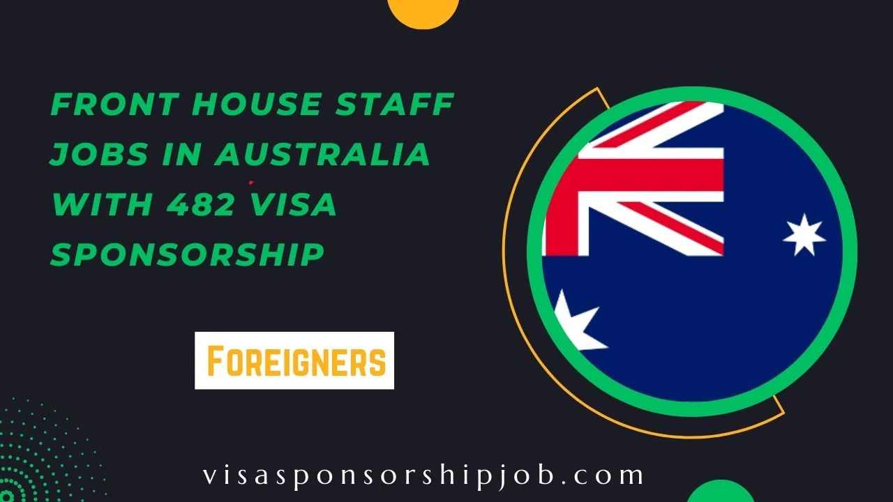 Front House Staff Jobs in Australia With 482 Visa Sponsorship