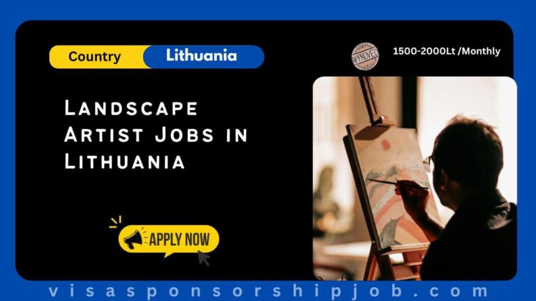 Landscape Artist Jobs in Lithuania 2026 - Visa Sponsorship