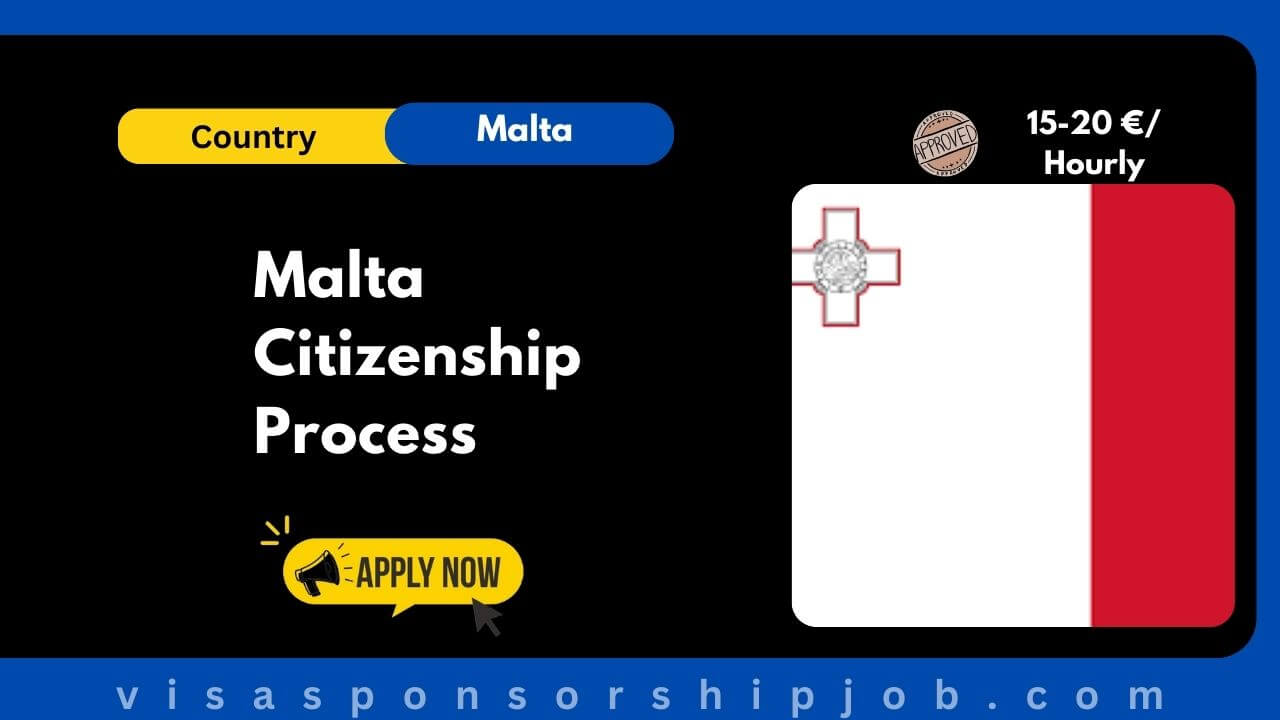Malta Citizenship Process 2024 - A Guide